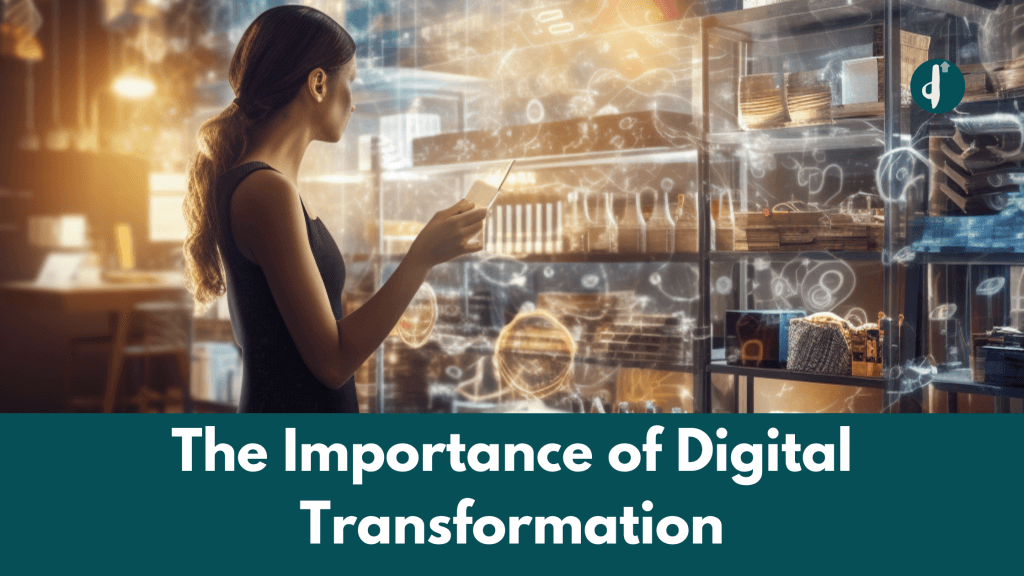 The Importance of Digital Transformation for SMBs | danielog